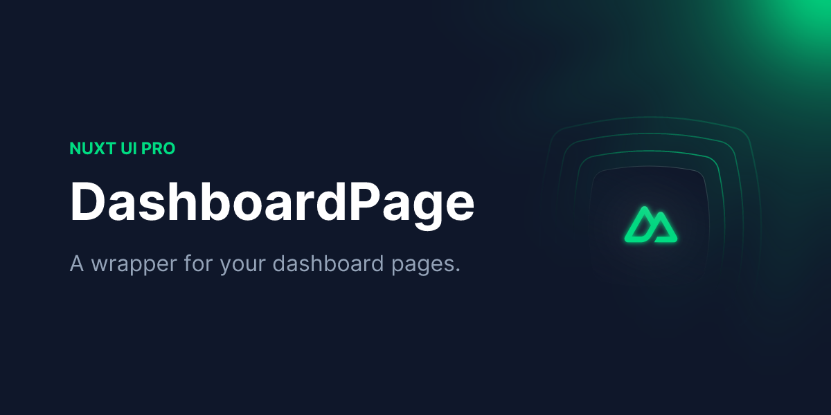 DashboardPage - Nuxt UI Pro