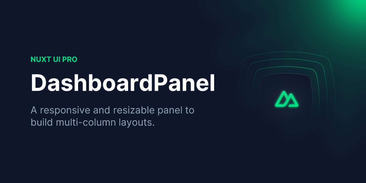 DashboardPanel - Nuxt UI Pro