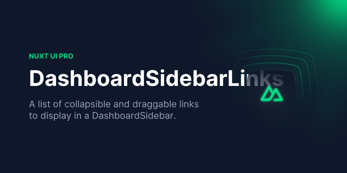 DashboardSidebarLinks - Nuxt UI Pro