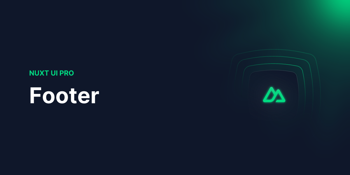 Footer - Nuxt UI Pro