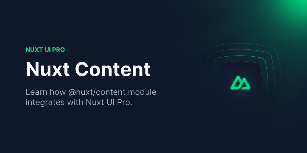 Nuxt Content - Nuxt UI Pro